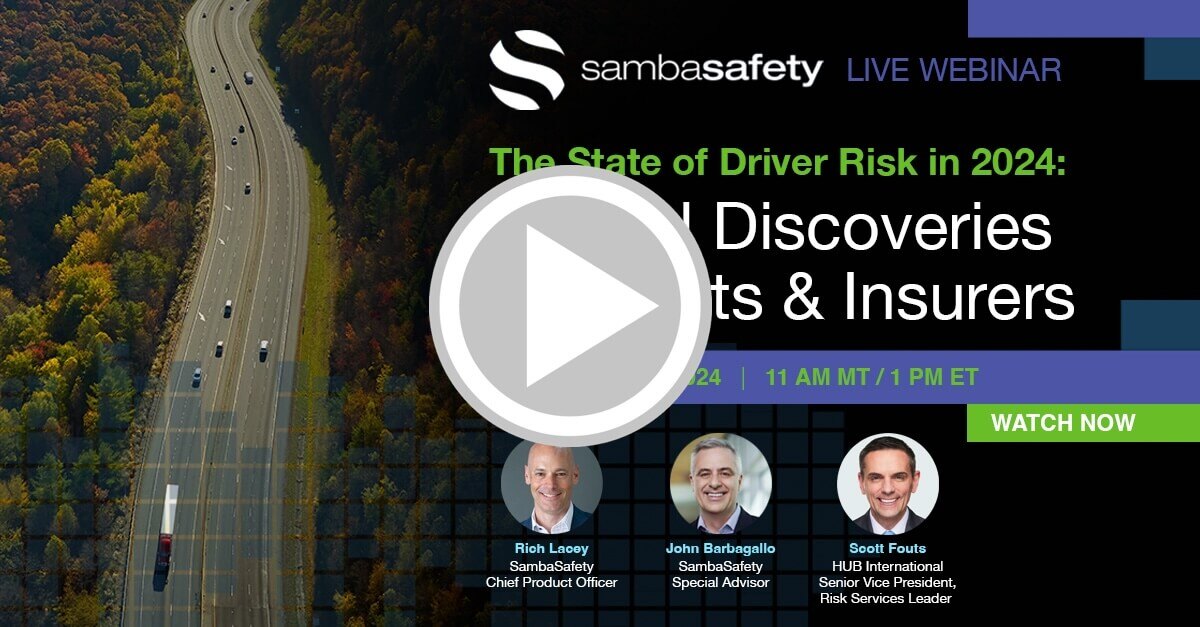 2024 State of Driver Risk Report & Webinar | SambaSafety